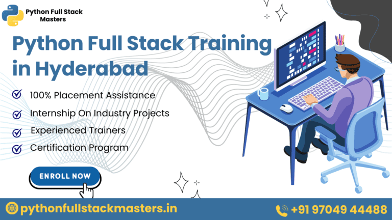 Python Full Stack Training in Hyderabad 100% placements 2025