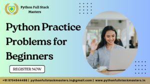 Python Practice Problems for Beginners - Boost Your Skills